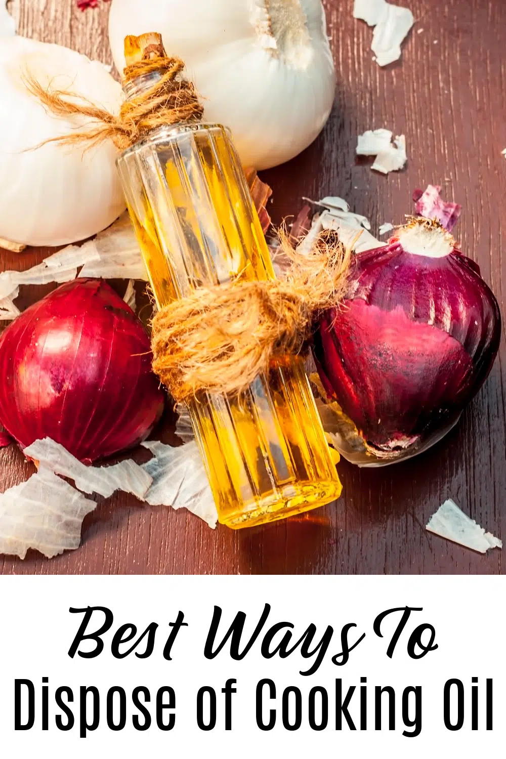 The Best Ways to Dispose of Cooking Oil and Grease